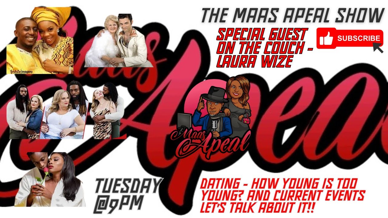 Dating - How young is too young? and current events LET’s talk about it ...