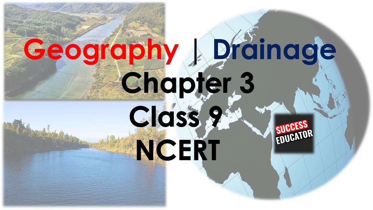 Drainage Geography Chapter 3 Class 9 NCERT (PART-1) - YouTube