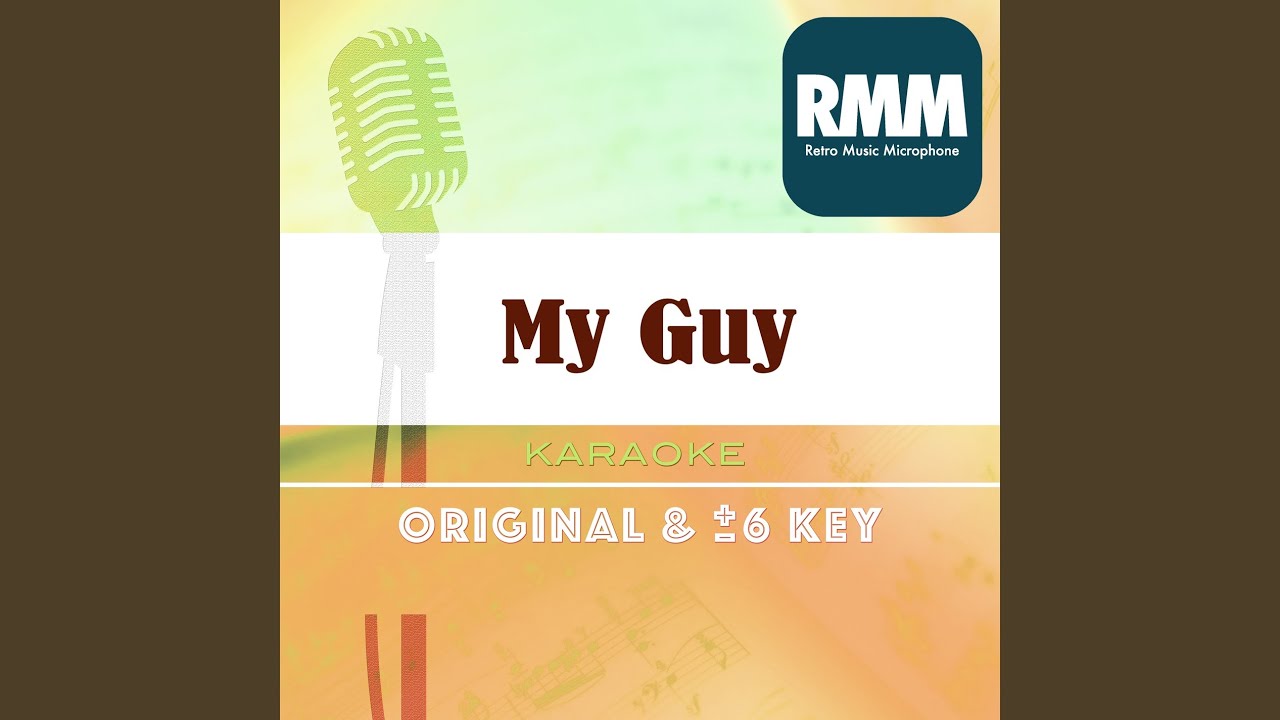 My Guy (Karaoke) - YouTube