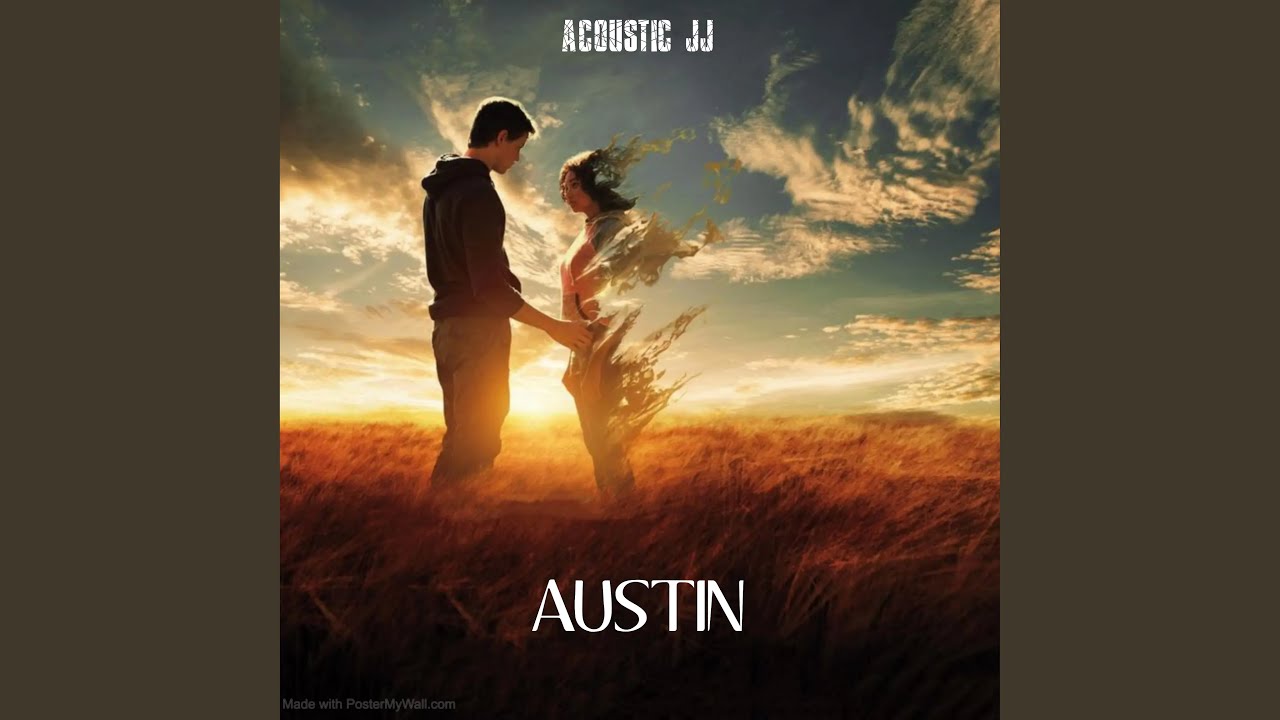 Austin (Acoustic Version) - YouTube