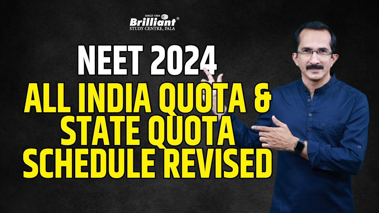 NEET 2024 | All India Quota & State Quota Schedule Revised - YouTube