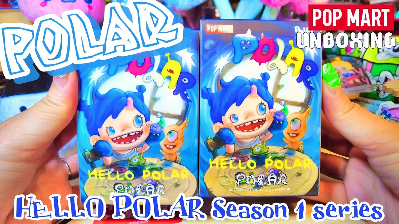 【POPMART】POLAR HELLO POLAR Season 1 シリーズ👑UNBOXING #396 - YouTube