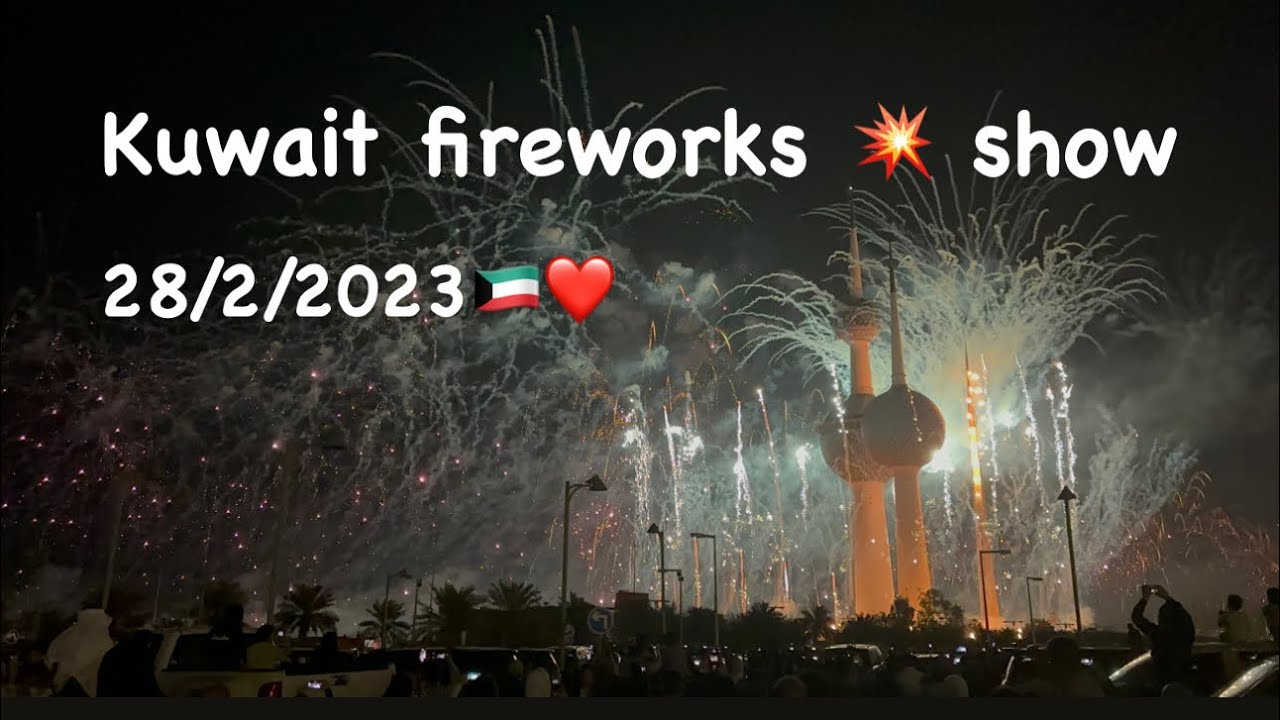 Kuwait fireworks show 😍💥…. 🇰🇼 ️ - YouTube