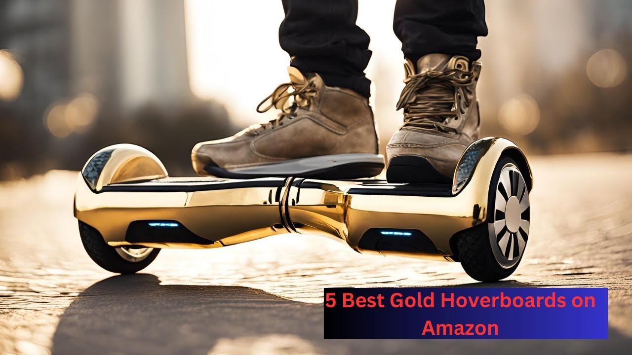 5 Best Gold Hoverboards on Amazon | best hoverboard review - YouTube