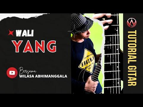 WALI - YANG TUTORIAL GITAR - YouTube