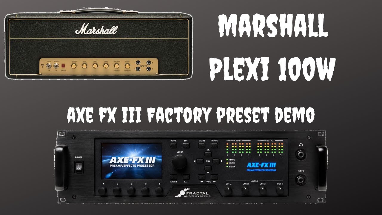 Marshall Plexi 100w AXE FX 3 PRESET DEMO - YouTube
