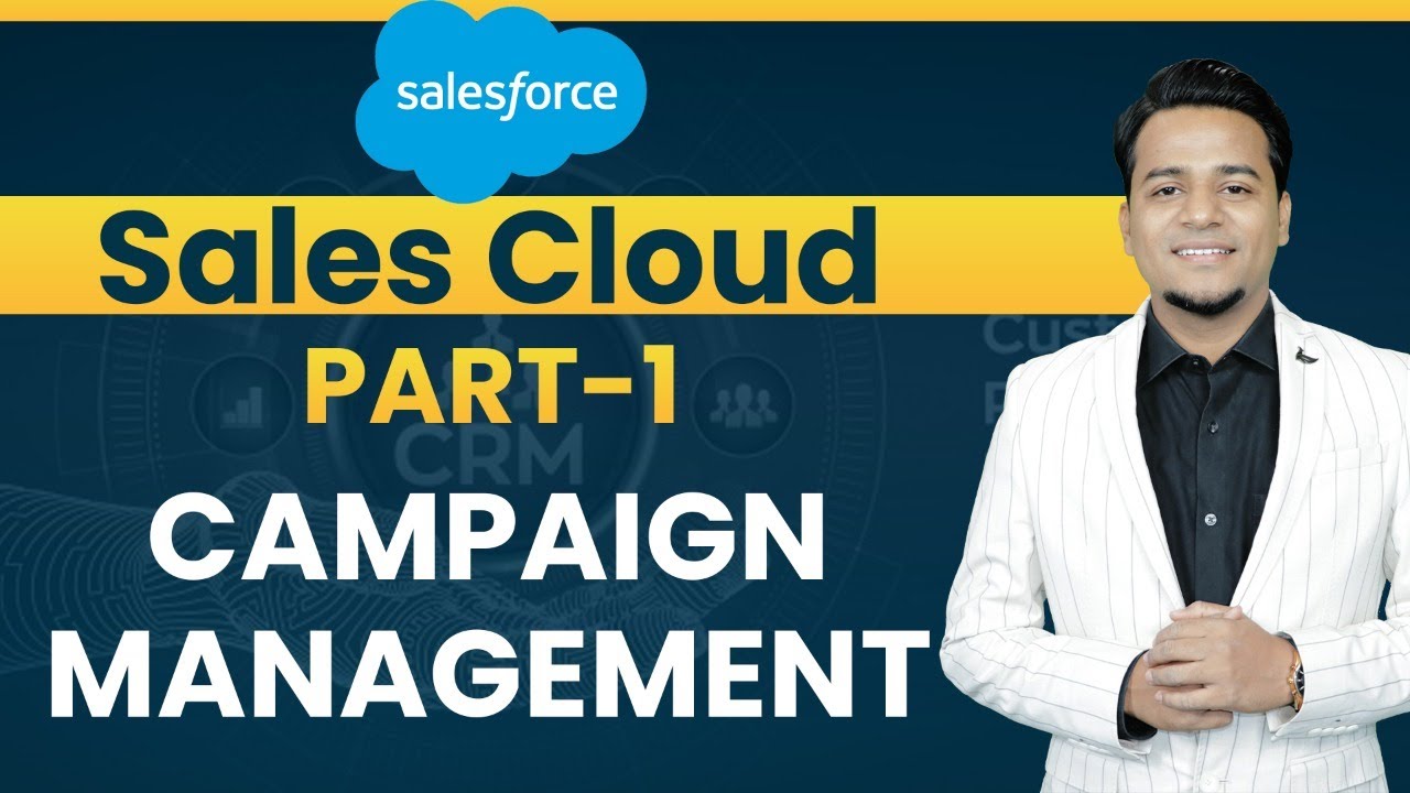 Campaign management in Salesforce || Salesforce Tutorial || Delipat ...