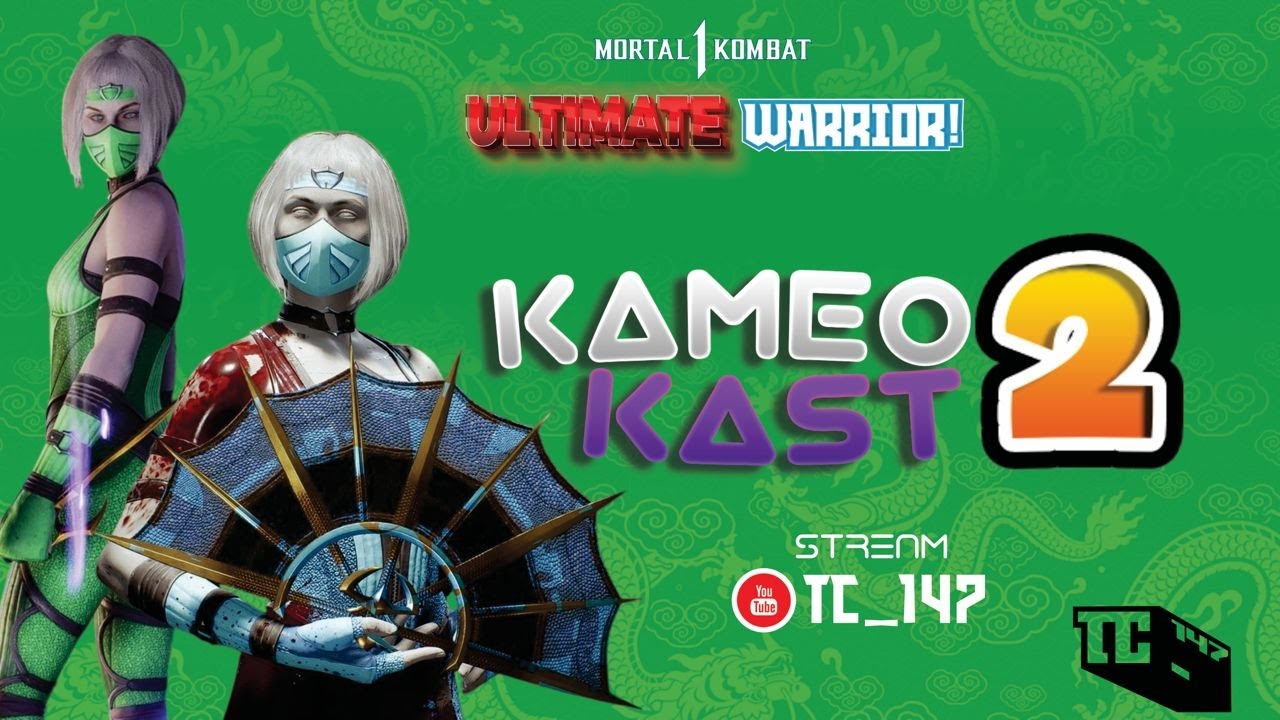 MK1 ULTIMATE WARRIOR |KAMEO KAST 2 | Kanimani, Disarted, XRO|Kitanakahn ...