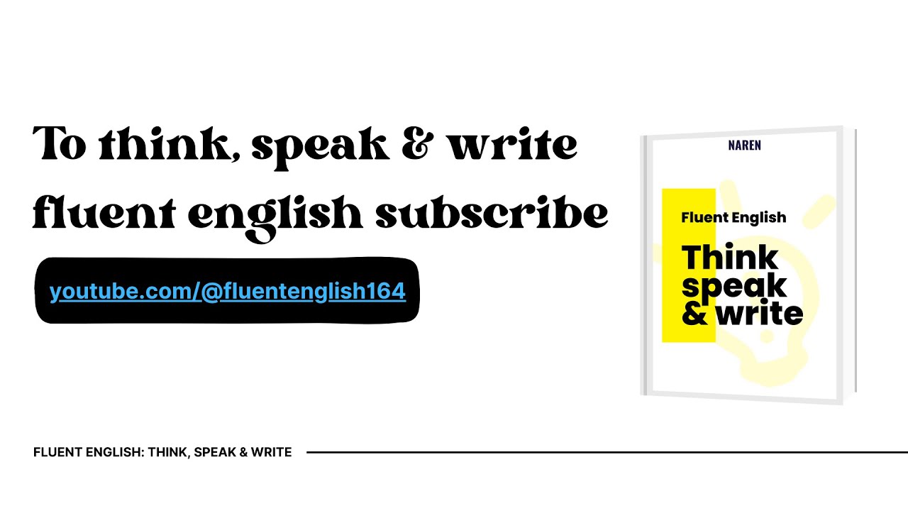 To think, speak & write fluent english subscribe our new channel - YouTube