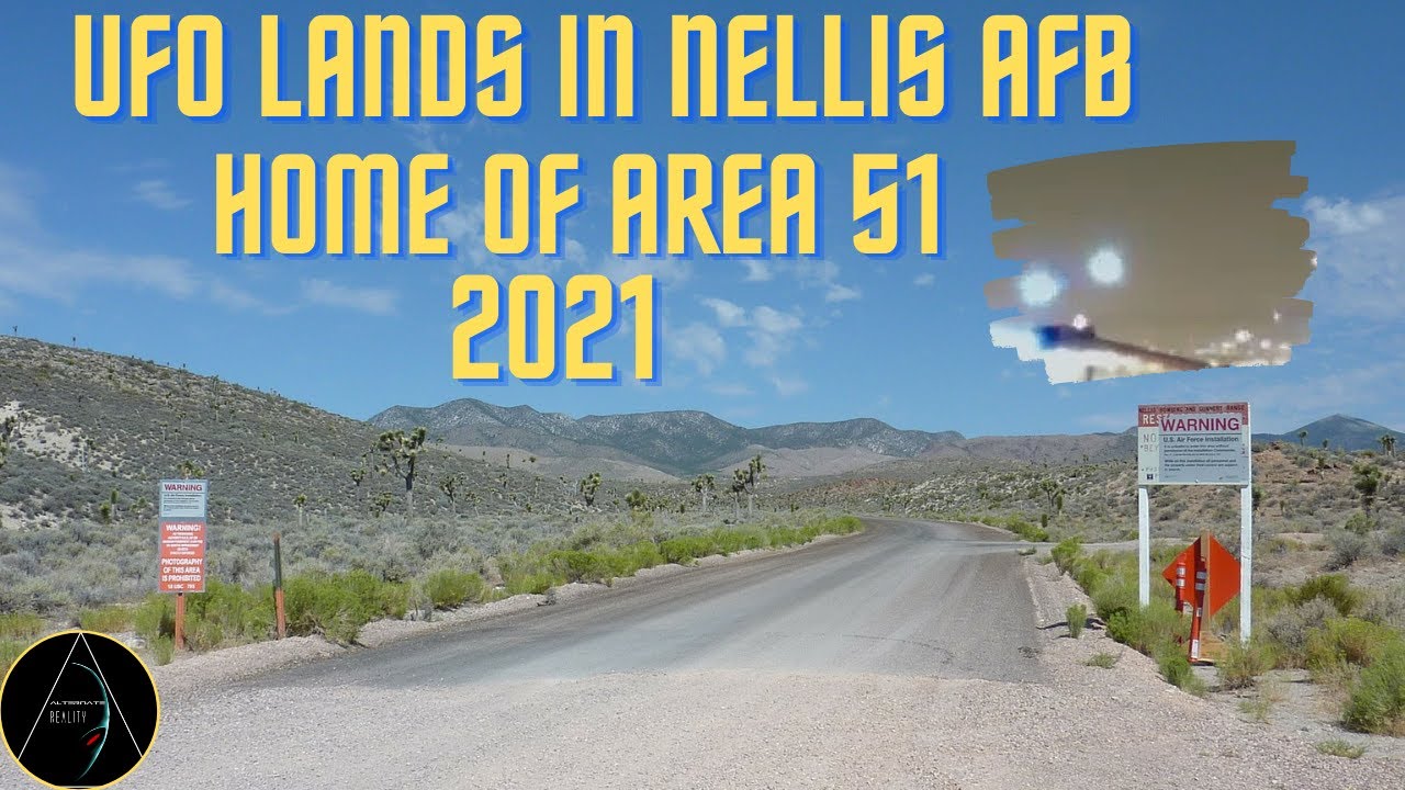 UFO LANDS IN NELLIS AFB. HOME OF AREA 51 2021 - YouTube