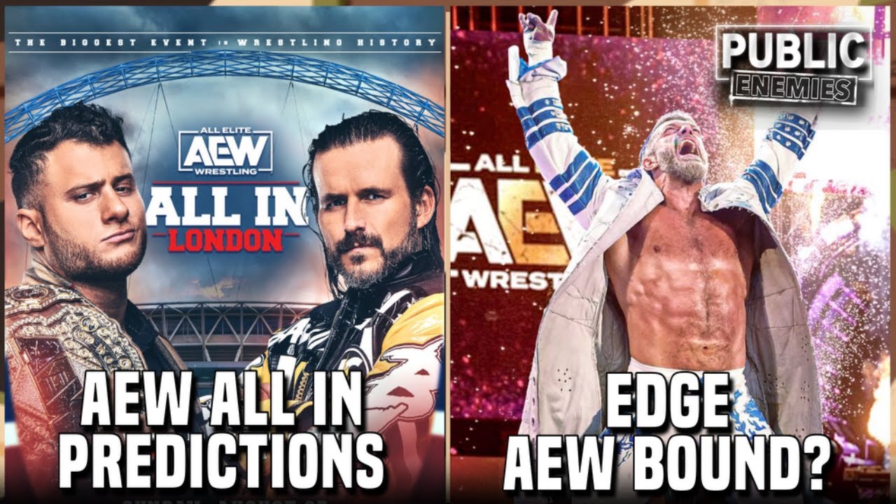 AEW All In Predictions, John Cena WWE Return + Edge/AEW Rumors, Seth ...