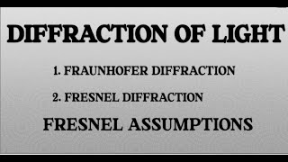 Diffraction Of Light || Fraunhofer Diffraction || Fresn... | Doovi