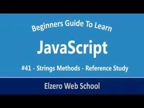 JavaScript In Arabic #41 Strings Methods All Reference - YouTube