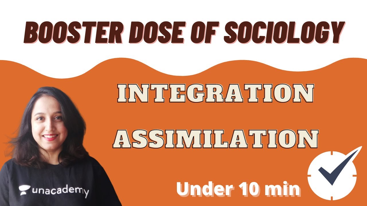 Integration | Isolation | Assimilation | Booster Dose of Sociology ...
