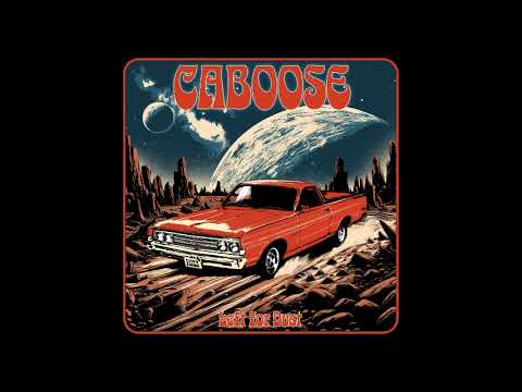 Caboose - Left For Dust (Full Album 2025)