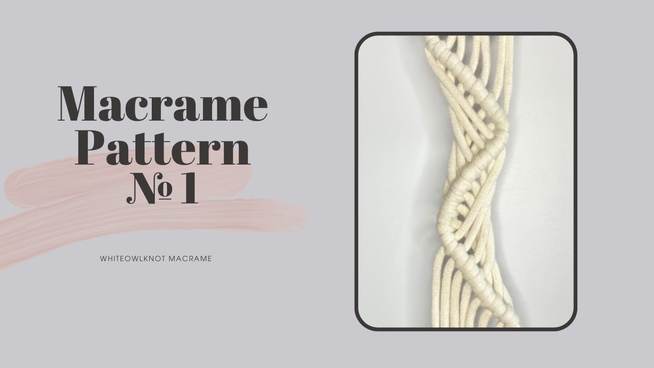 Macrame Pattern Ideas №1 / Macrame tutorial / DIY Macrame Patterns by ...
