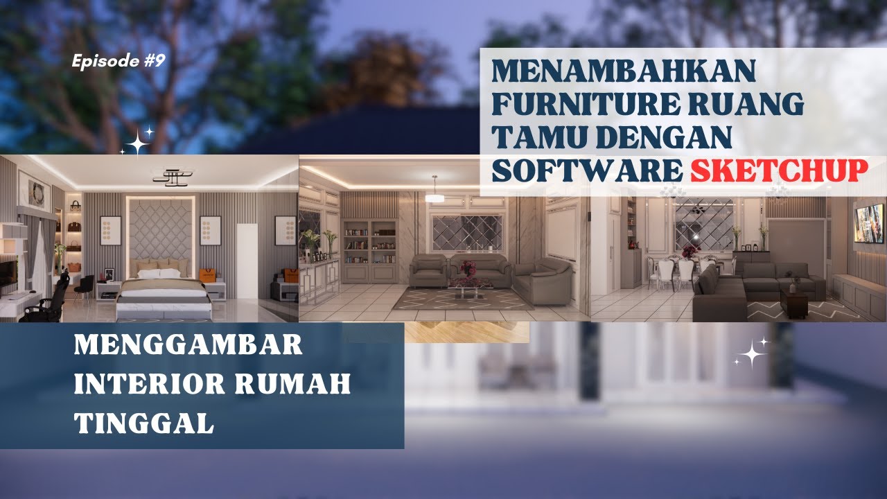 1.8 CARA MUDAH MENAMBAHKAN FURNITURE INTERIOR RUANG TAMU DENGAN ...