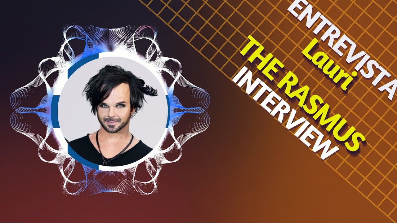 ENTREVISTA / INTERVIEW, Lauri (The Rasmus), Eurovisión Finlandia 2022 ...