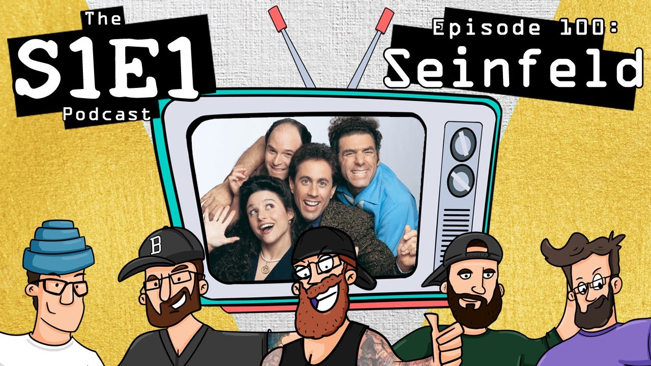 The S1E1 Podcast | Episode 100: Seinfeld - YouTube