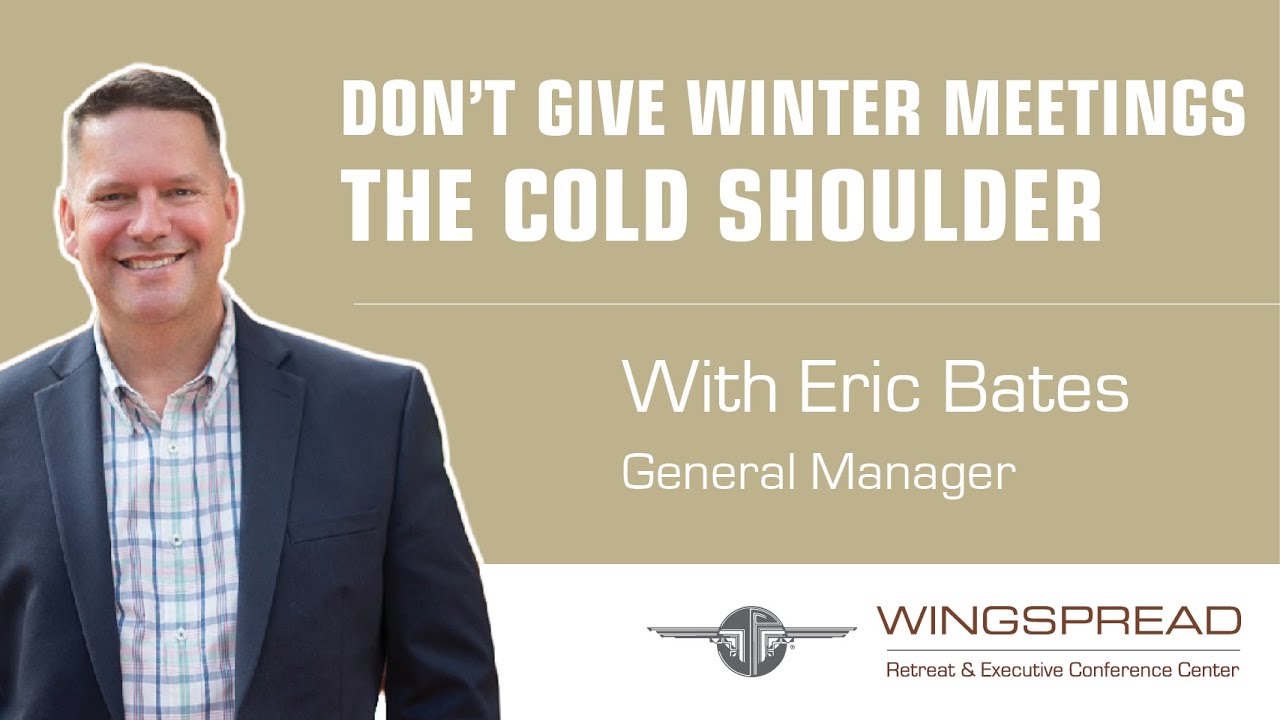 Don't Give Winter Meetings the Cold Shoulder | Wingspread Retreat ...