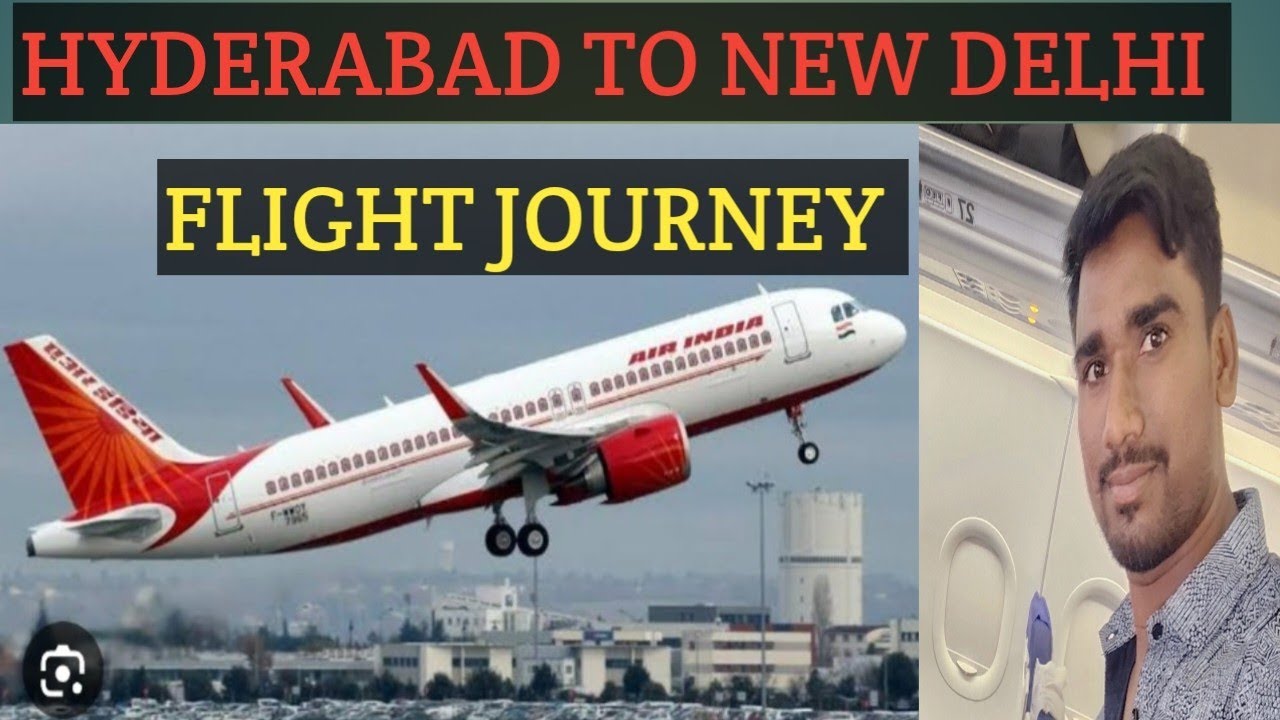HYDERABAD TO NEW DELHI FLIGHT JOURNEY ️ ️ RAJIV GANDHI INTERNATIONAL ...