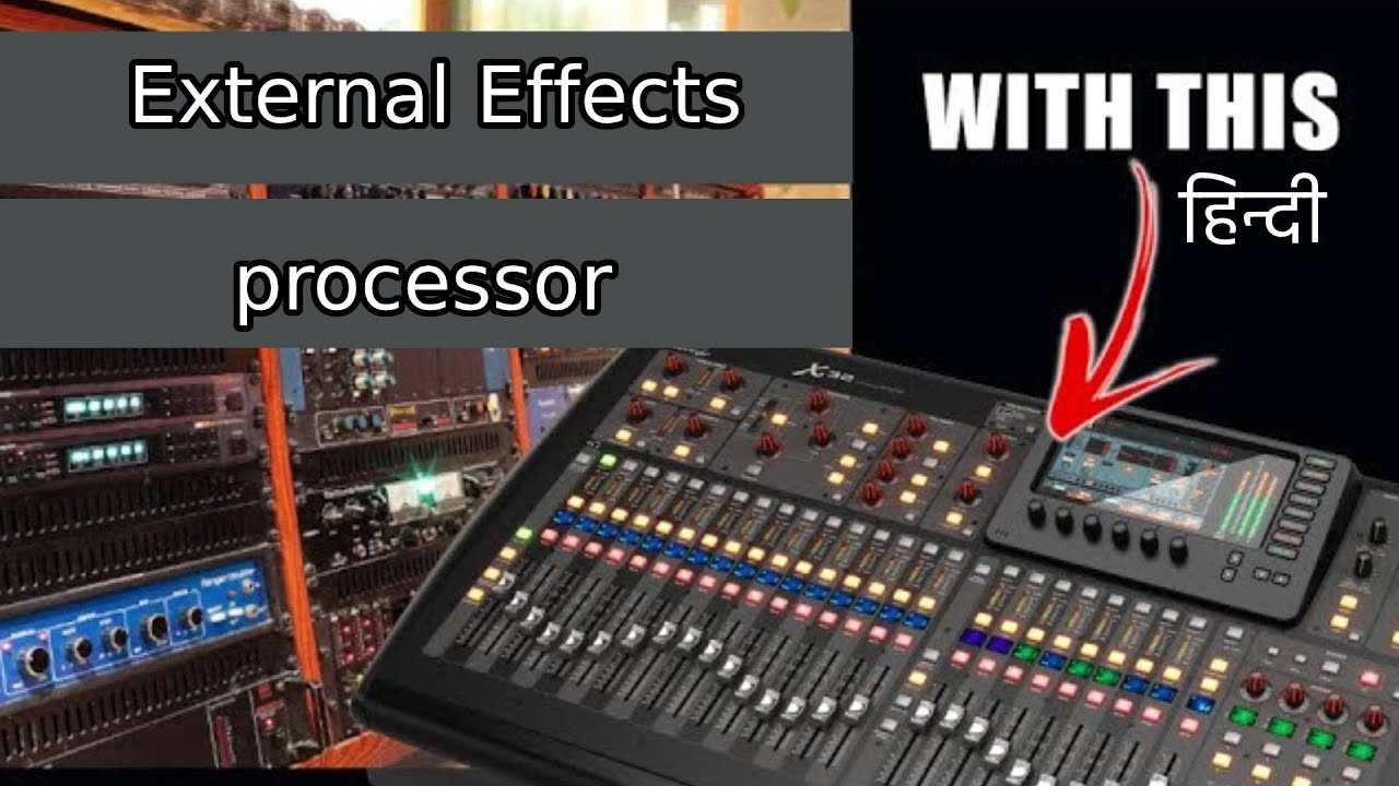 X32/M32| External Effects Unit Ko Kaise Connect Karein? | Hindi Guide ...