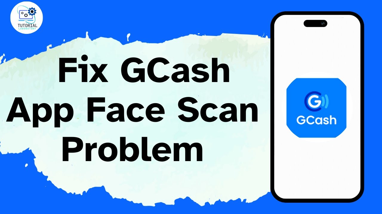 How to Fix Gcash App Face Scan Problem - YouTube