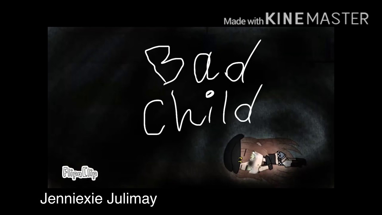 Bad Child MEP made by amazing people (Read DESC) - YouTube