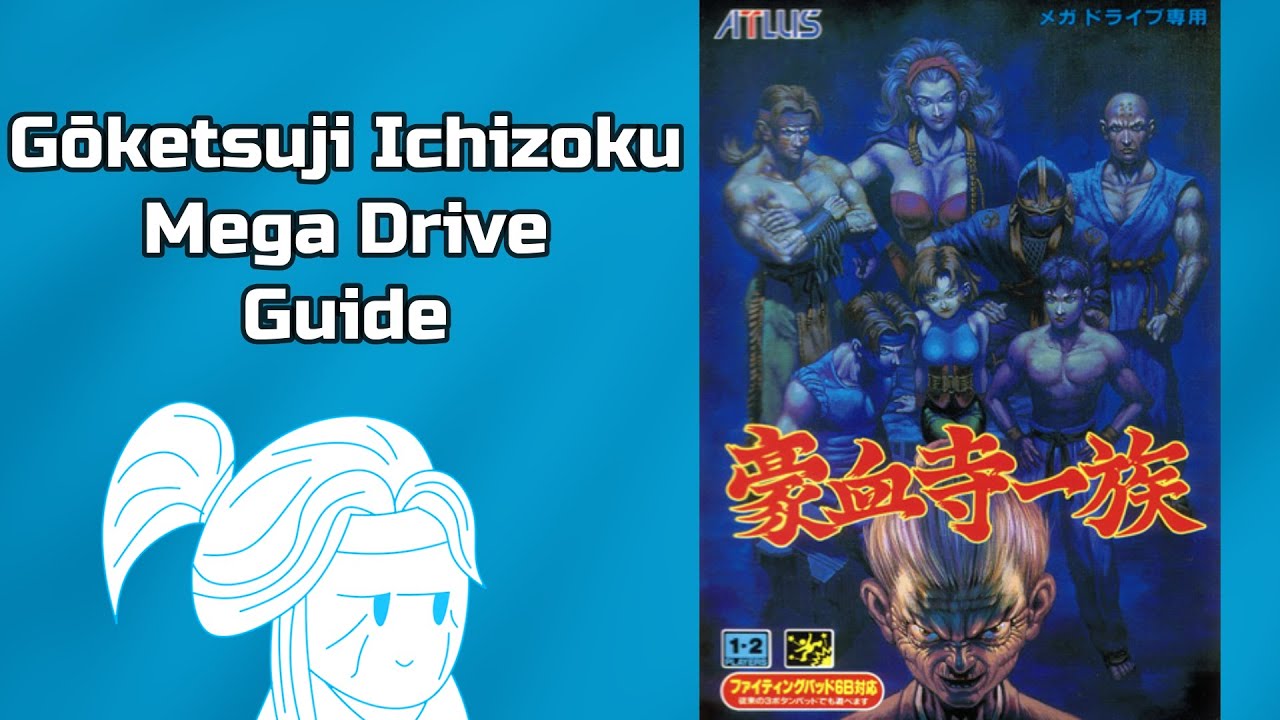 Goketsuji Ichizoku Mega Drive (Guide + Longplay) - YouTube