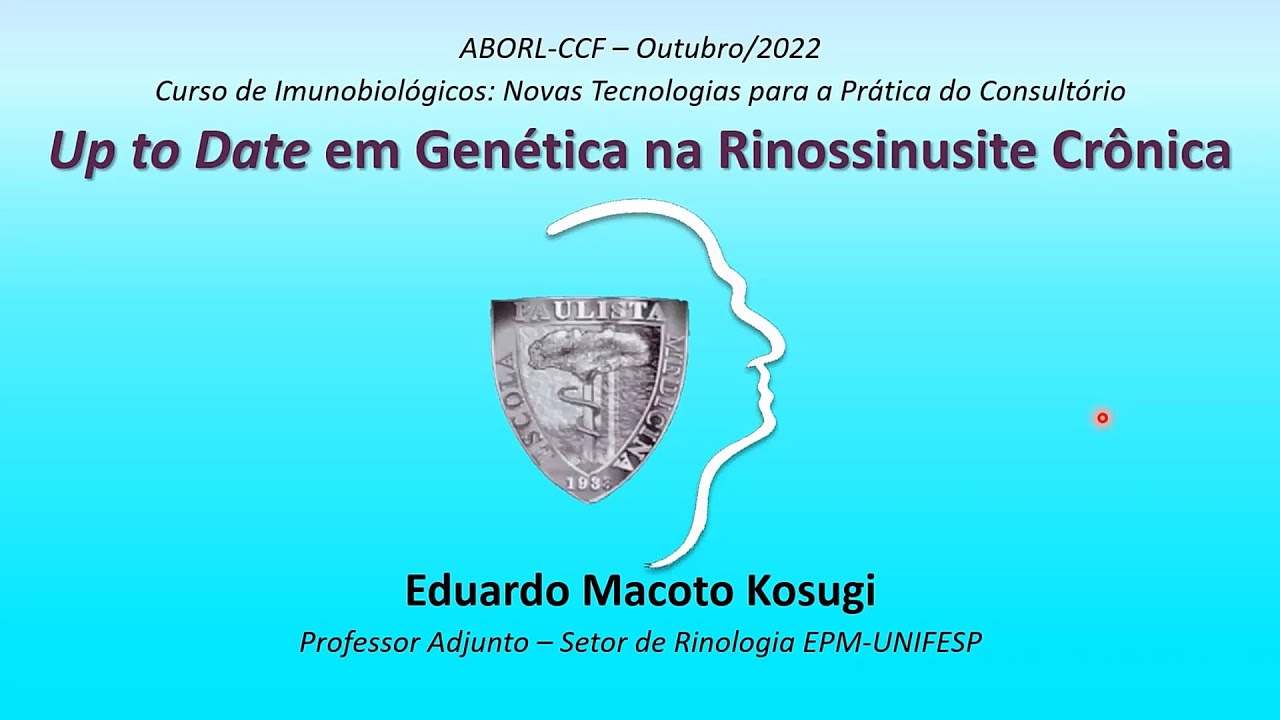 Aula ABORL-CCF Prof. Eduardo Macoto "Up-to-date em Genética na ...