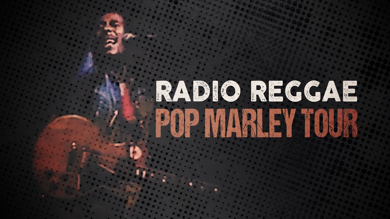 RADIO REGGAE - POP MARLEY TOUR (PROMO) - YouTube