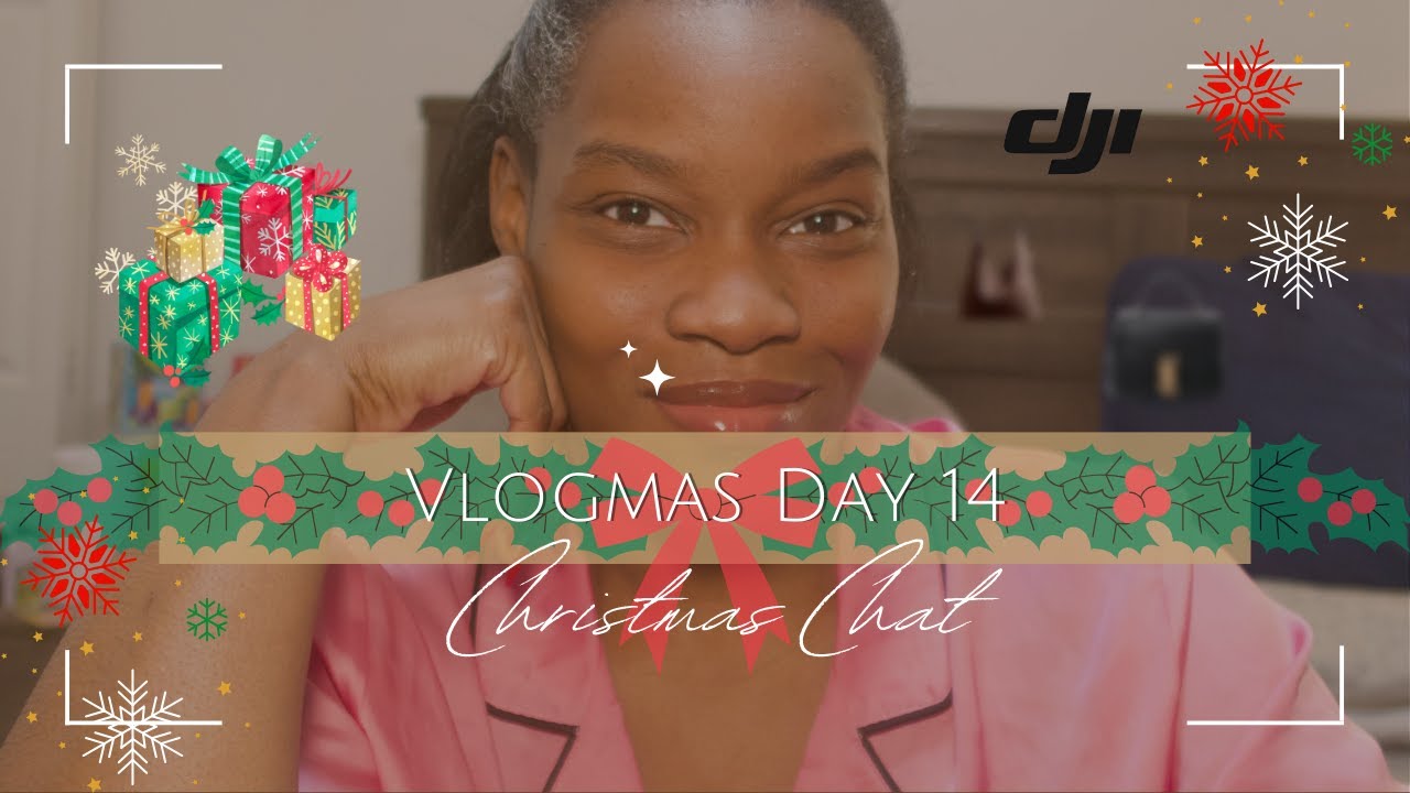 Vlogmas 14: Christmas Chat for my Christmas List - YouTube