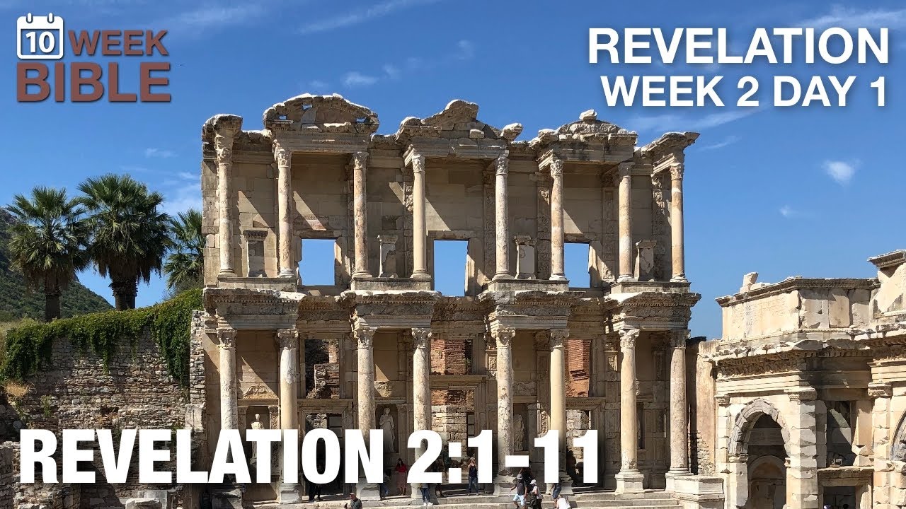 Ephesus & Smyrna | Revelation 2:1-11 | Week 2 Day 1 Study of Revelation ...