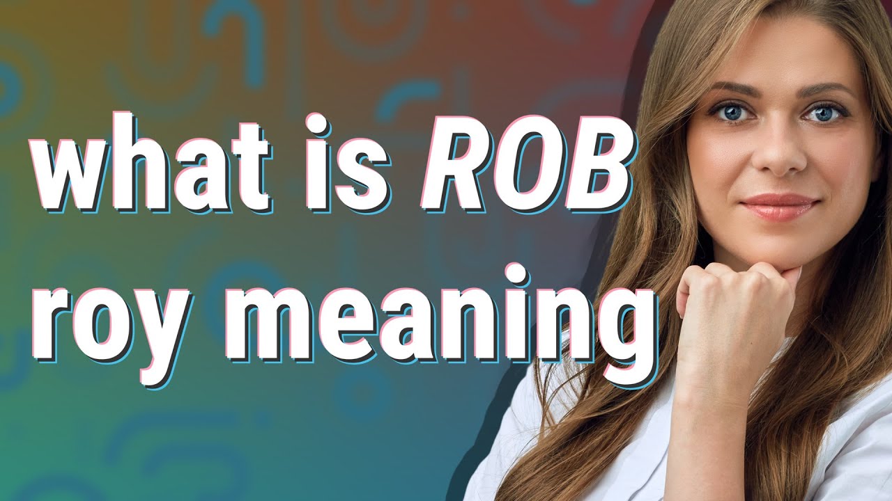 Rob roy | meaning of Rob roy - YouTube