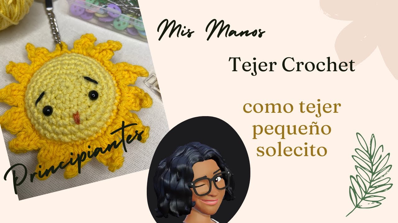 Tejer crochet llavero de sol solecito - YouTube
