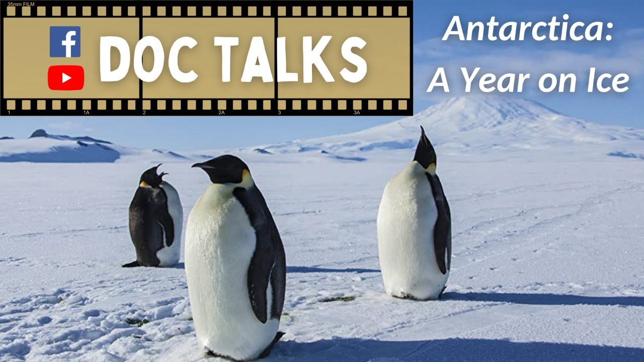 Doc Talks - Antarctica: A Year on Ice - YouTube