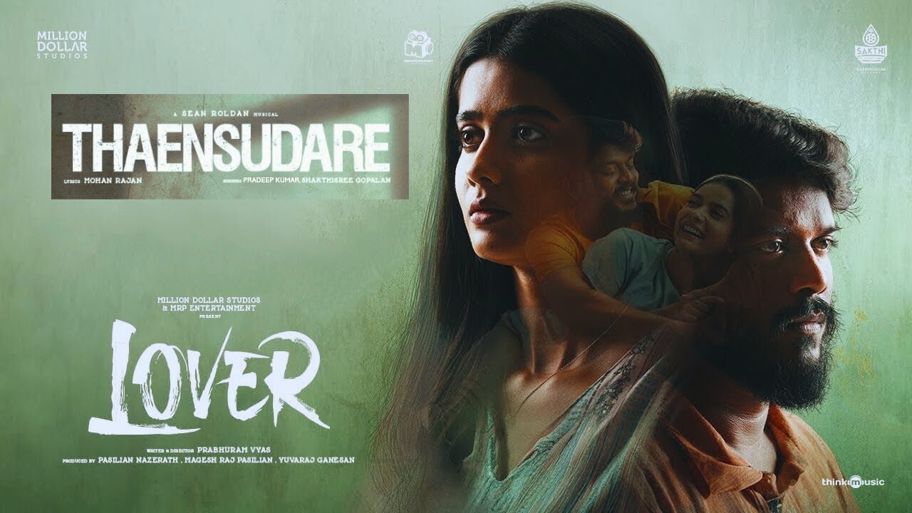 Thaensudare Reprise | 4K | Lover | Sean Roldan | Pradeep Kumar ...