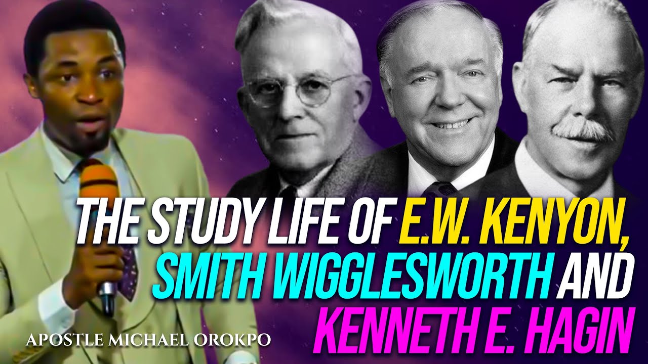 😱WHAT APOSTLE MICHAEL OROKPO SAID ABOUT E. W. KENYON, SMITH WIGGLESWORTH, AND KENNETH E. HAGIN ...