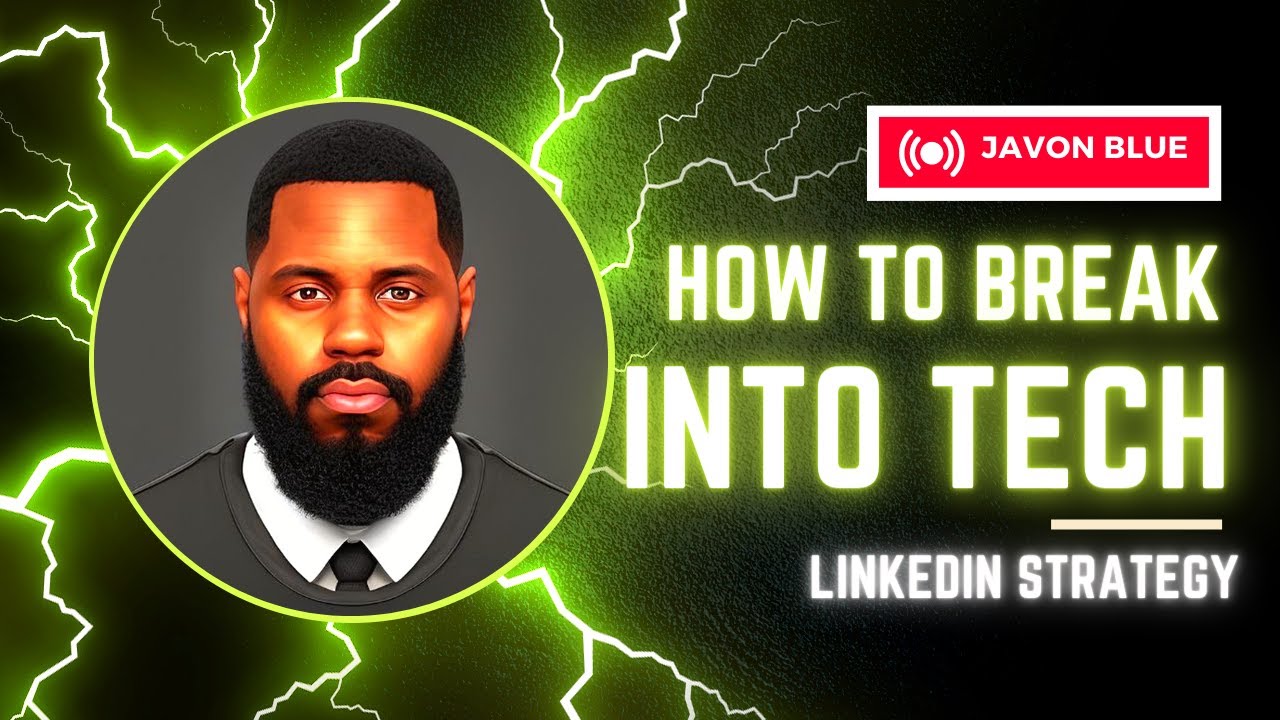 How To Break Into Tech Linkedin Strategy Youtube