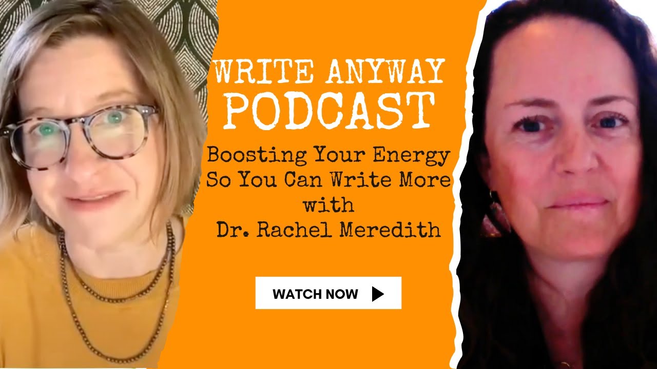 Boosting Your Energy So You Can Write More: A Guide for Writers with ...