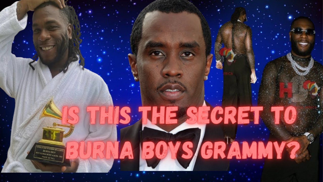 Burna Boys Grammy Award Secret Exposed | P.Diddy Involved - YouTube