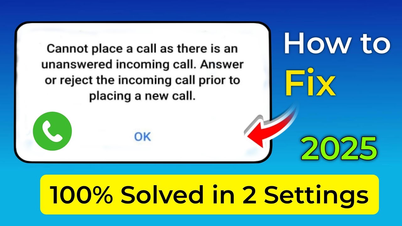 Cannot place a call as there is an unanswered incoming call answer or ...