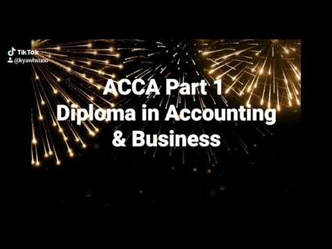 ACCA Part 1- Diploma in Accounting & Business, UK. - YouTube