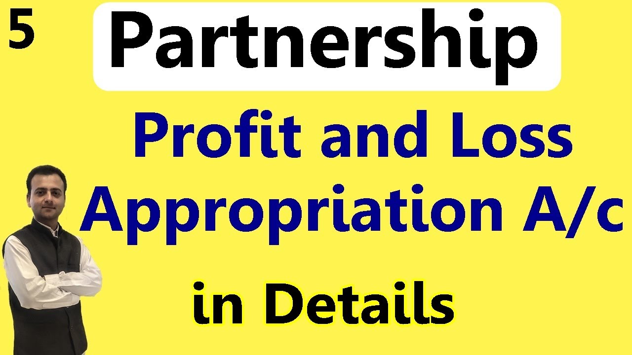 Profit and Loss Appropriation Account | Partnership Accounts Class 12 ...