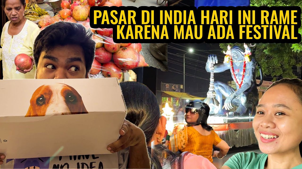 PASAR INDIA RAME KARENA MAU ADA FESTIVAL ‼️ KEPASAR LAGI SAMA MERTUA ...