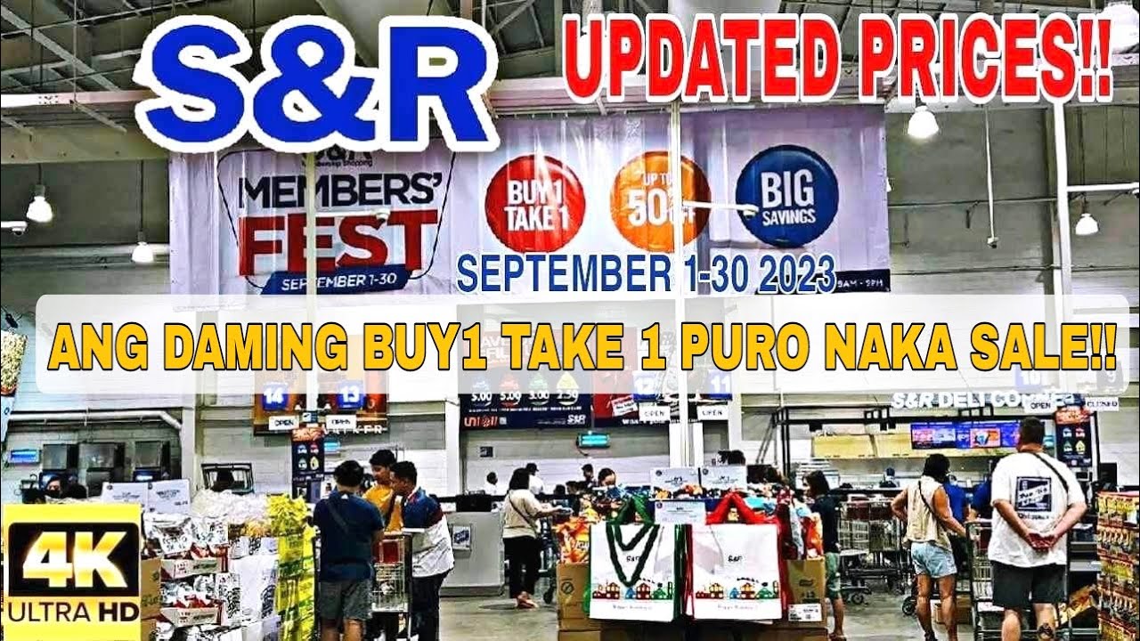 S&R | MEMBER'S FEST | SEPTEMBER 1-30 | BUY 1 TAKE 1 | 50/% BIG SAVINGS ...