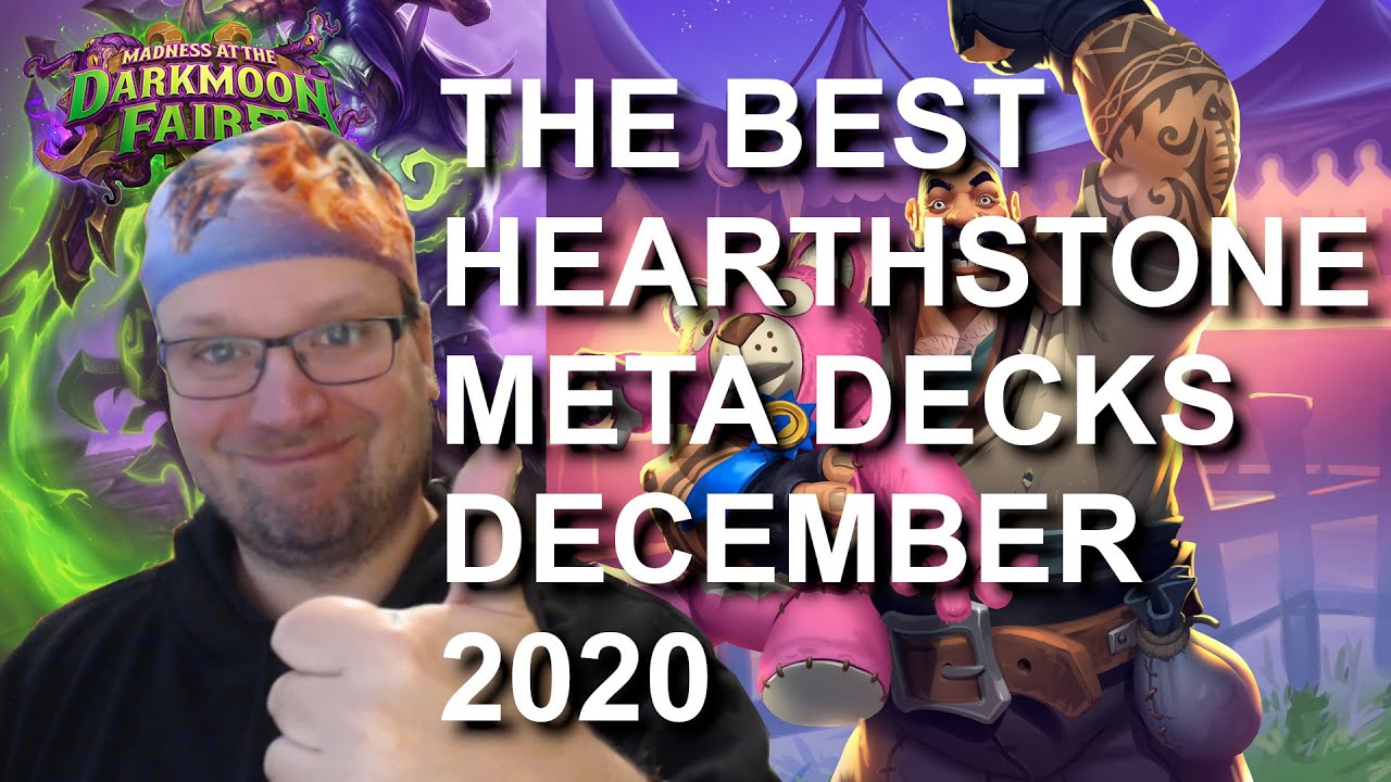 The Best Hearthstone Meta Decks in December 2020 (Madness at the ...