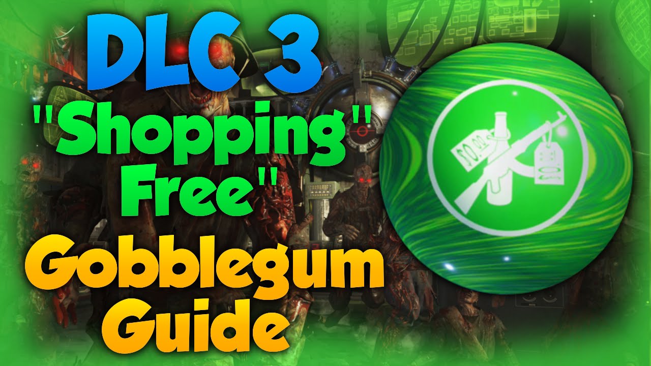 THIS IS OP! "Shopping Free" DLC 3 Gobblegum Guide! (Black Ops 3 Zombies ...