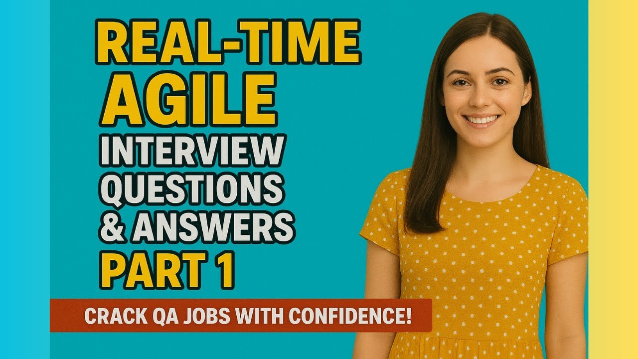 🚀 Real-Time Scenario-Based Agile Interview Questions & Answers | Part 1 ...