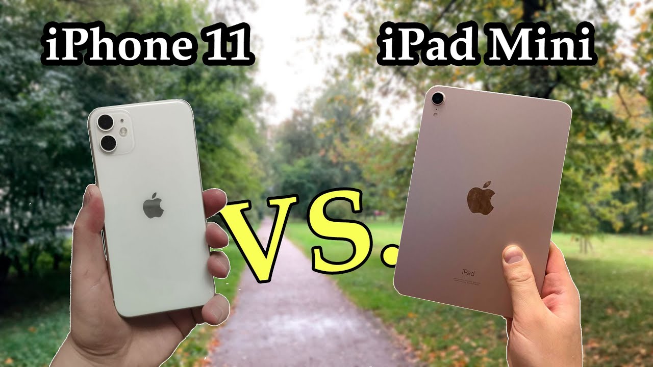 iPhone 11 vs. iPad Mini (2021) - Video Camera Test (3840x2160 | 60fps ...